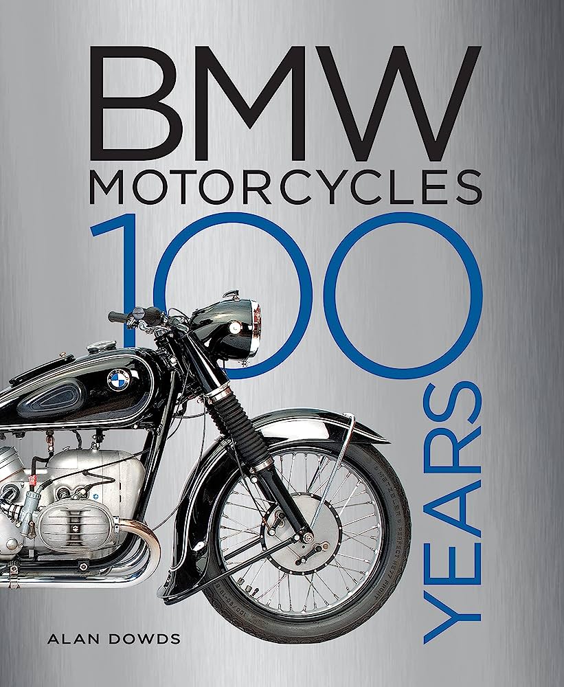 BMW Motorcycles: 100 Years - Libreria dell’Automobile